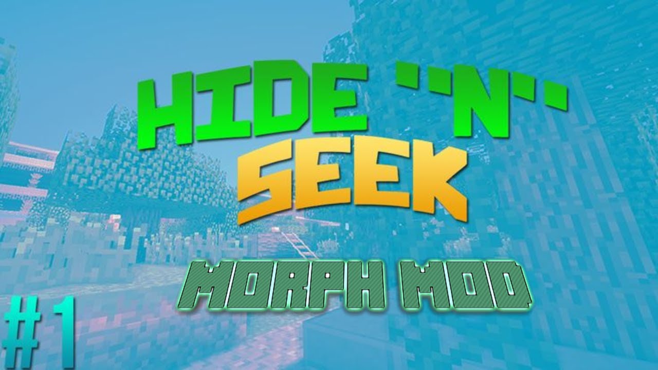 MORPH MOD MAI HIDE AND SEEK II MINECRAFT II HIDE & SEEK II - YouTube