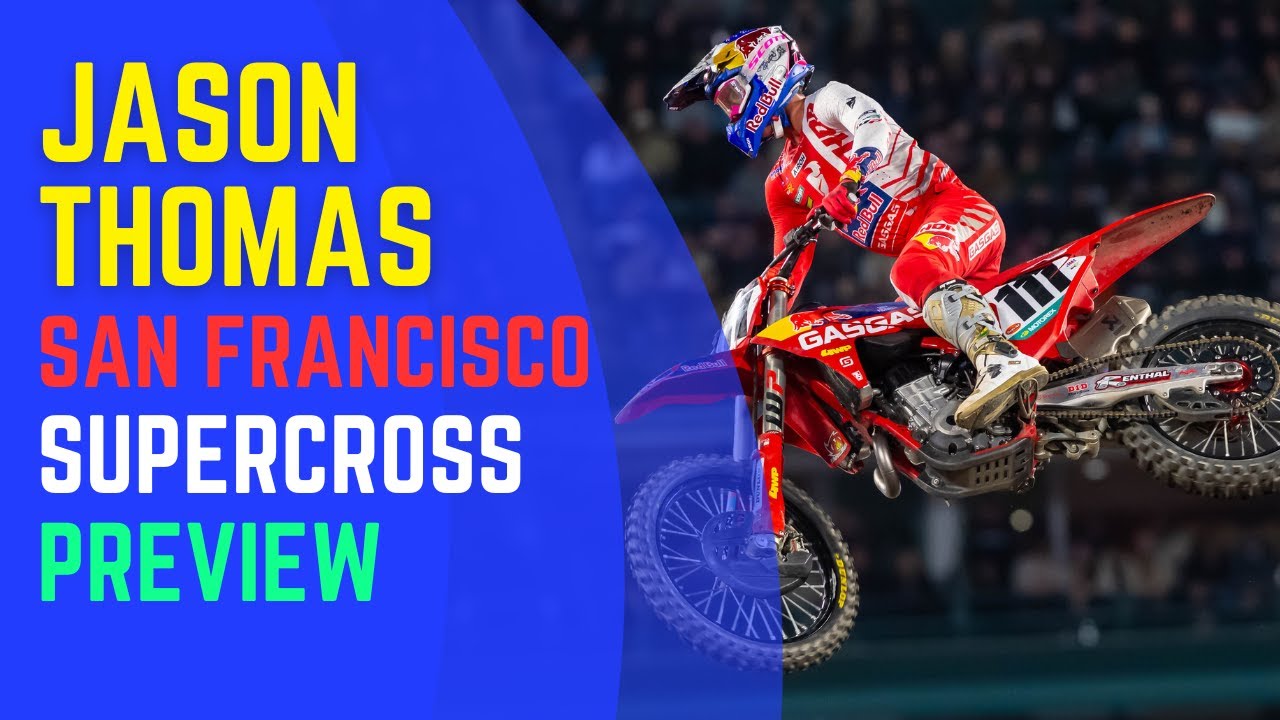 San Francisco Supercross Preview with Jason Thomas - YouTube