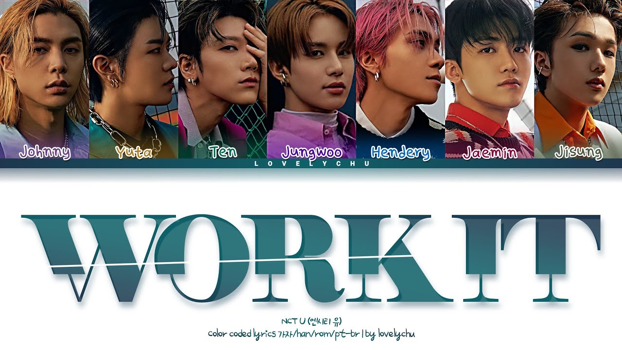 NCT U (엔시티 유) — Work It (Color coded lyrics 가자/han/rom/pt-br) - YouTube