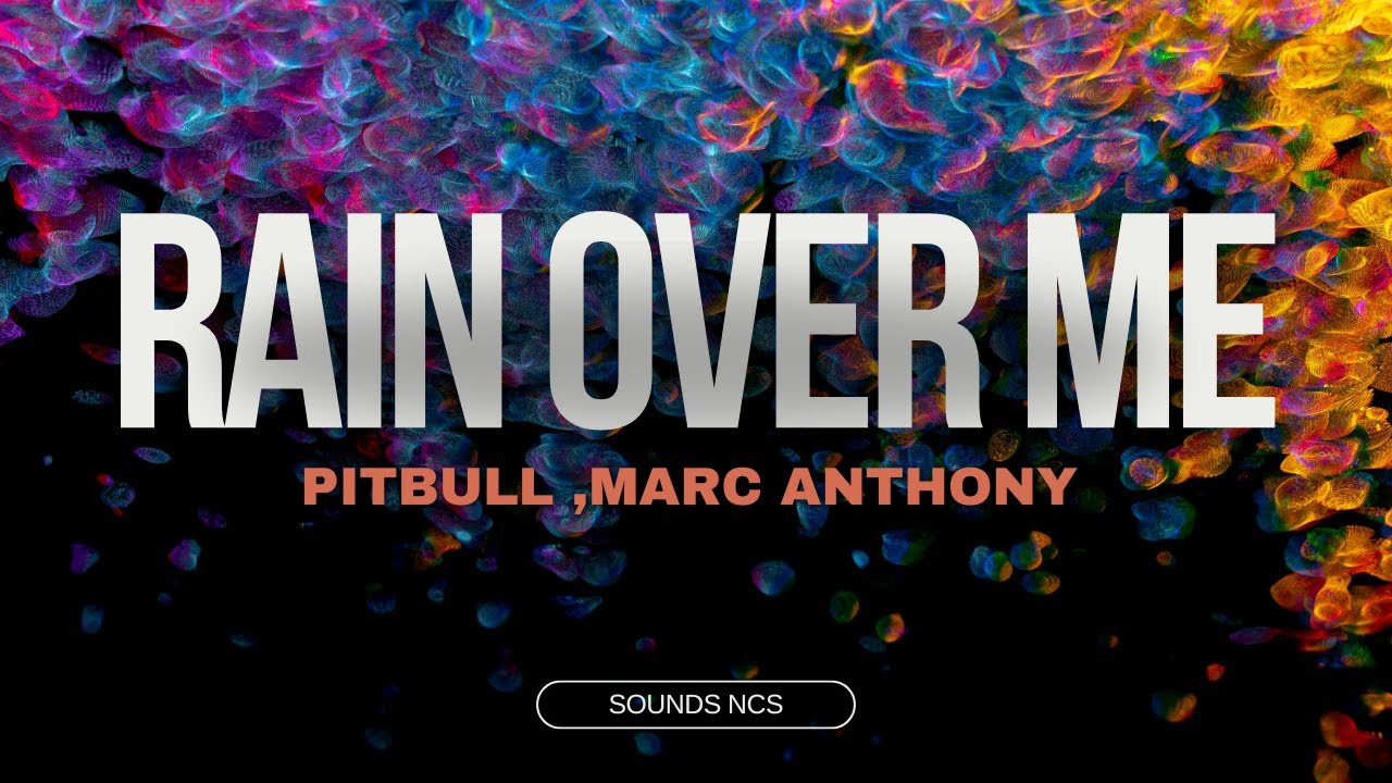 Pitbull - Rain Over Me ft. Marc Anthony (Lyrics) - YouTube