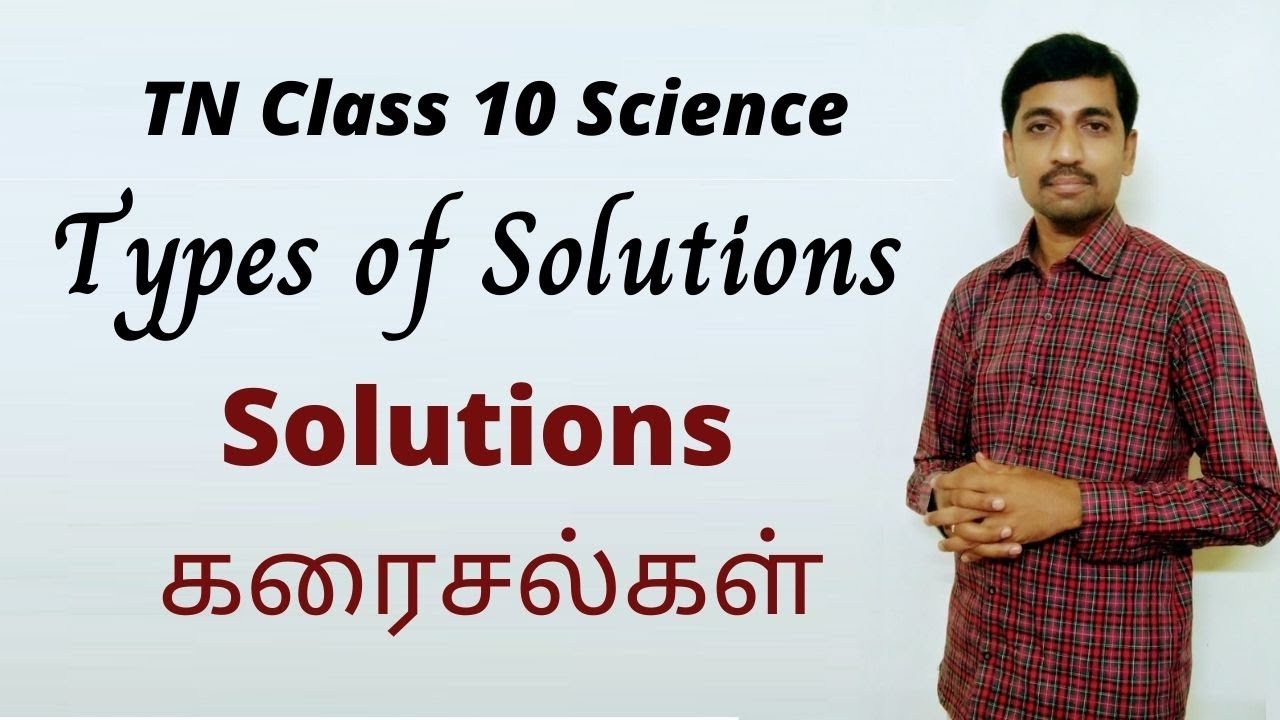 Types of solutions - Solutions Unit 9 Class 10 Science Alex Maths - YouTube