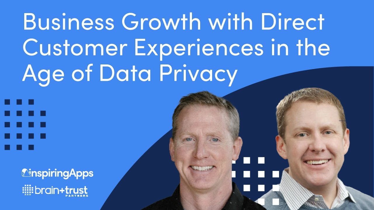 Business Growth With Direct Customer Experiences in the Age of Privacy ...