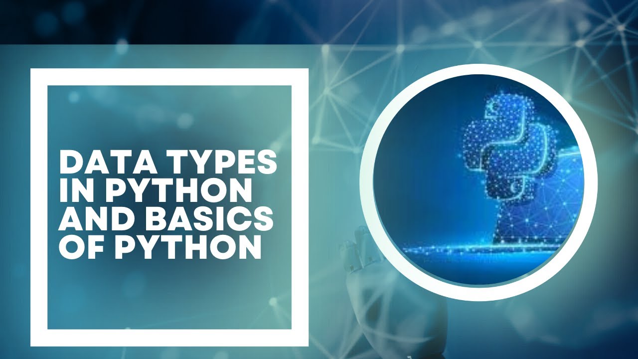 Data types in python and basics about python||in telugu|| by simple ...