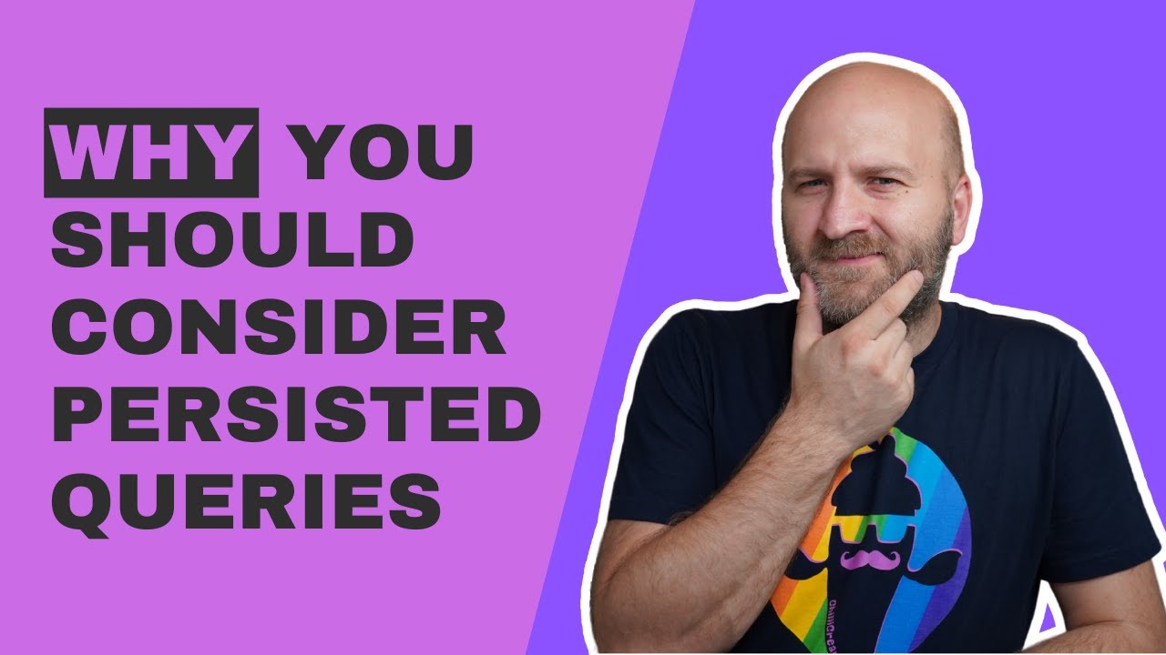 Why You Should Consider Using Persisted Queries With Graphql Youtube