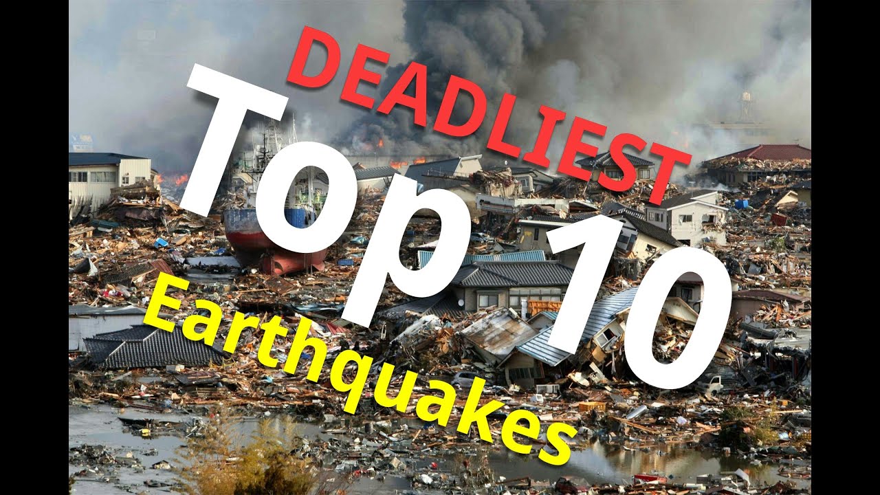 Top 10 Deadliest Earthquakes 1080p 60fps YouTube top-10-deadliest-earthquakes-1080p-60fps-youtube