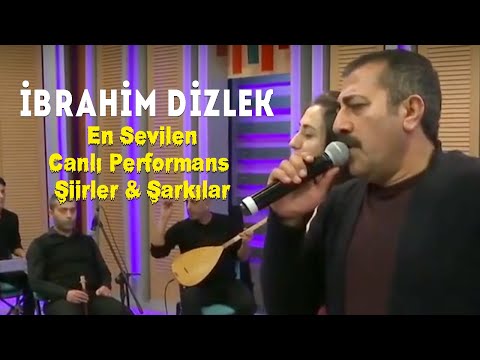 İbrahim Dizlek - En Sevilen Canlı Performans Şiirler & Şarkılar (Dizlek Production)