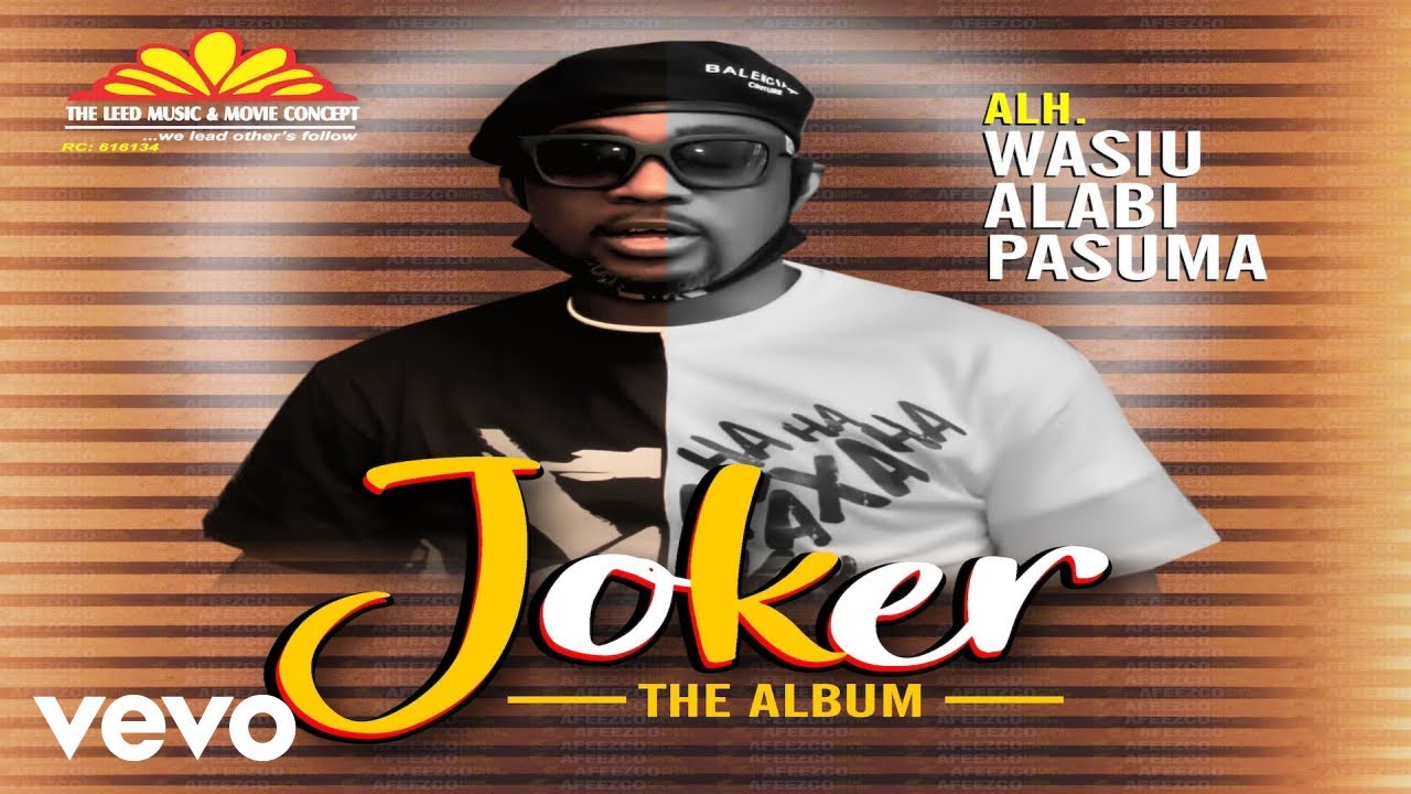 Alh. Wasiu Alabi Pasuma - Joker [Official Video] Part 2 - YouTube