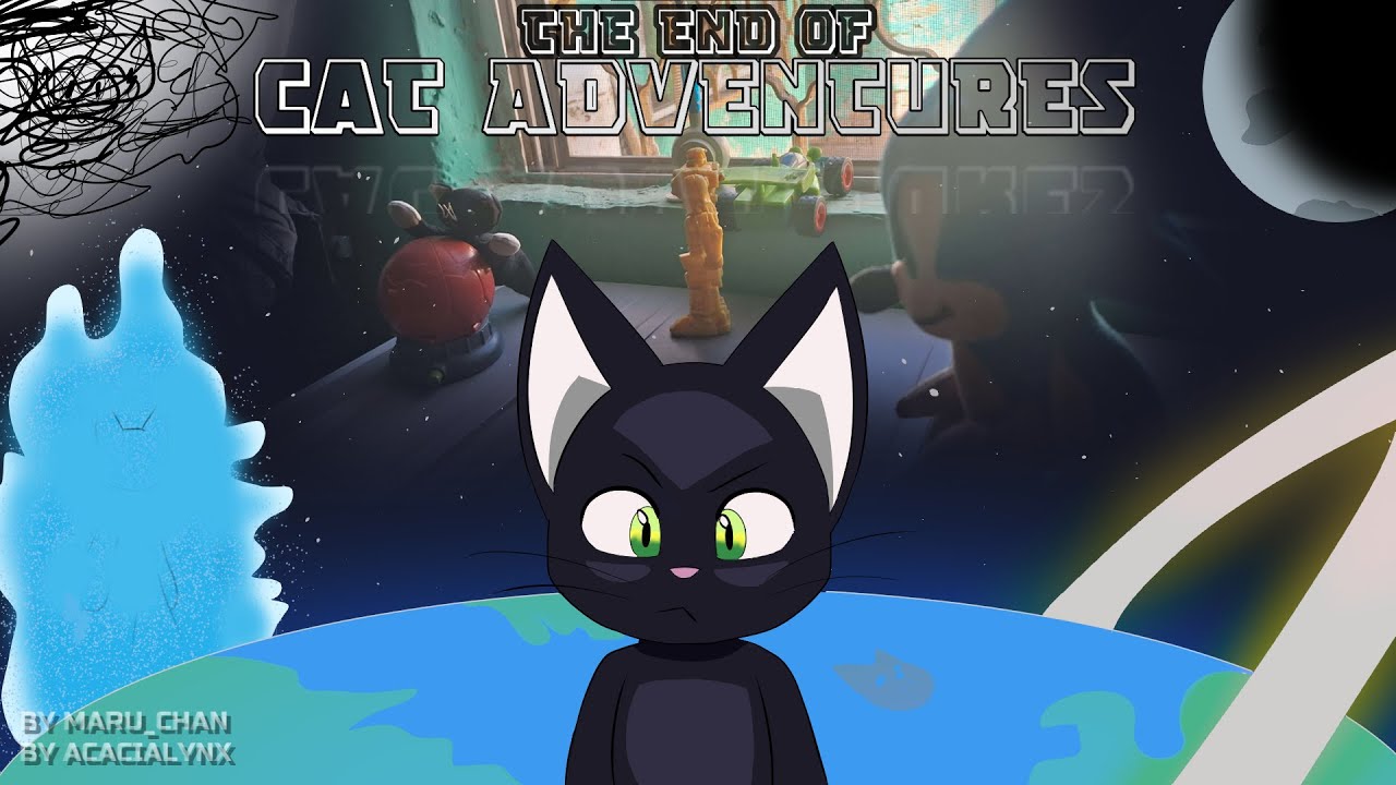 The End Of Cat Adventures - YouTube