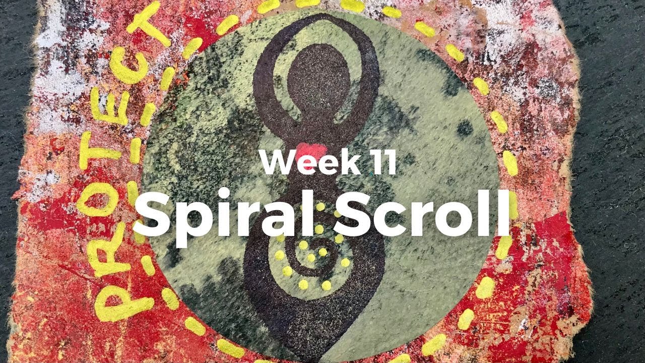 SPIRAL SCROLL - WEEK 11 : PROTECT #mixedmedia - YouTube