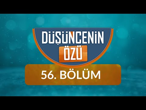 Kur'an ve Ramazan - Düşüncenin Özü 56.Bölüm