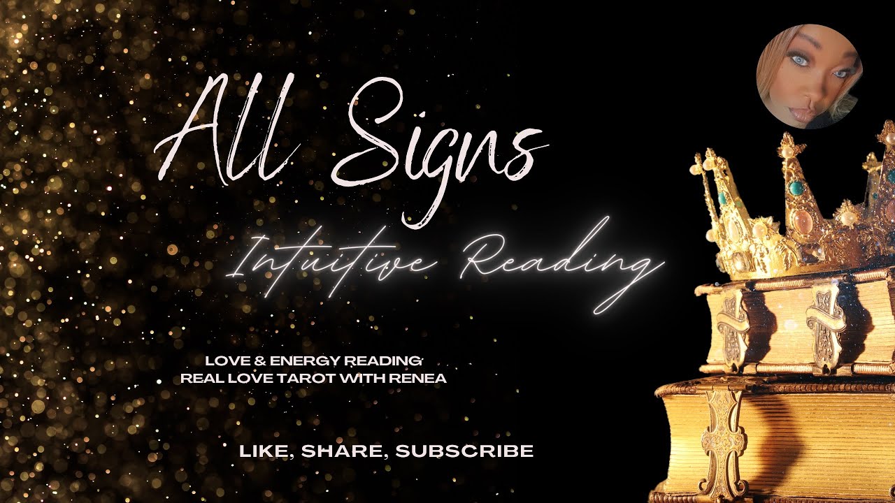 ALL SIGNS - Intuitive Reading…Truth Be Told 😌 ️ #allsigns - YouTube
