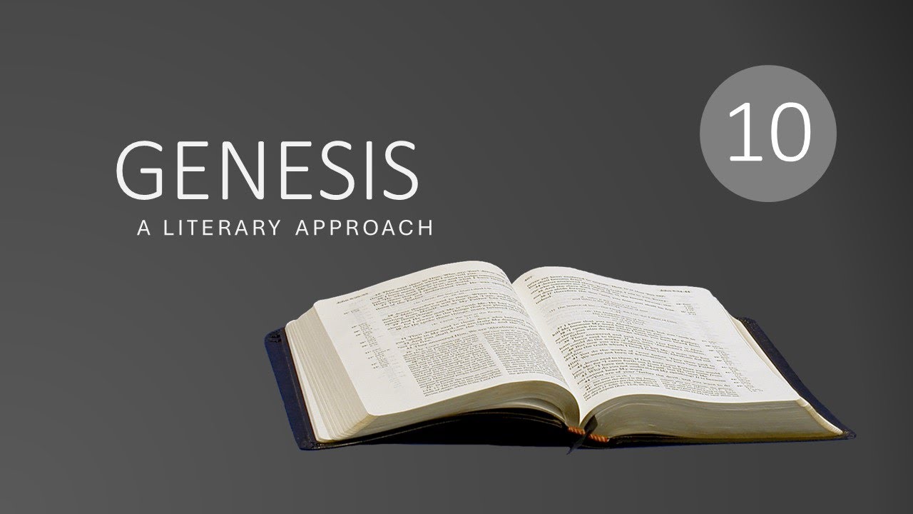 Genesis - A Literary Approach - Week 11, Unit 10 - YouTube