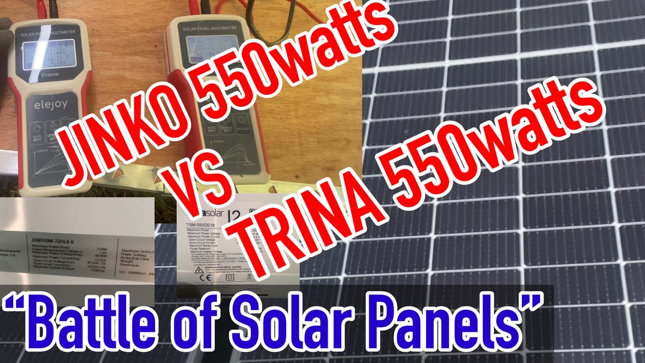 Battle of Solar Panels! Jinko 550 watts vs Trina Solar panel 550 watts ...