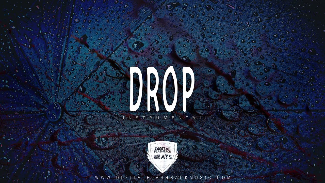 "Drop" Hard Trap Beat 2018 [Free] 808 Bass Boosted Hip Hop Rap ...