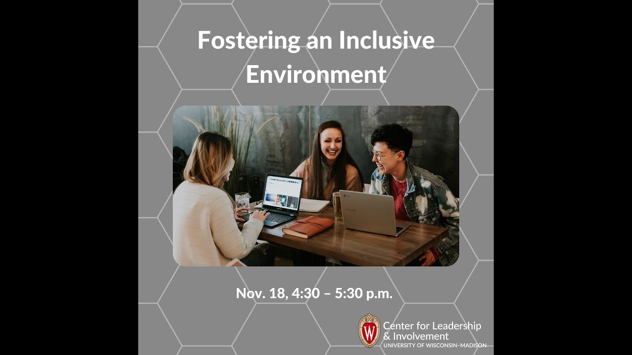 Fostering an Inclusive Environment - YouTube