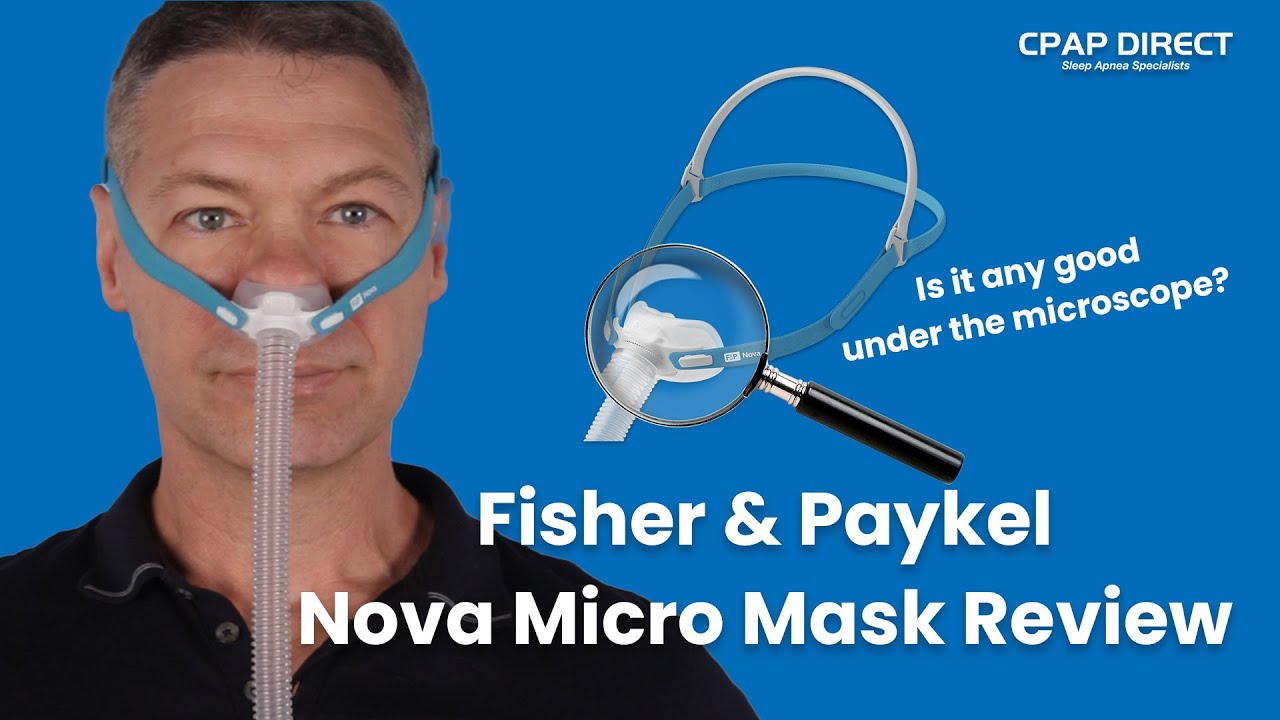 Fisher & Paykel Nova Micro Pillows Mask Review - YouTube