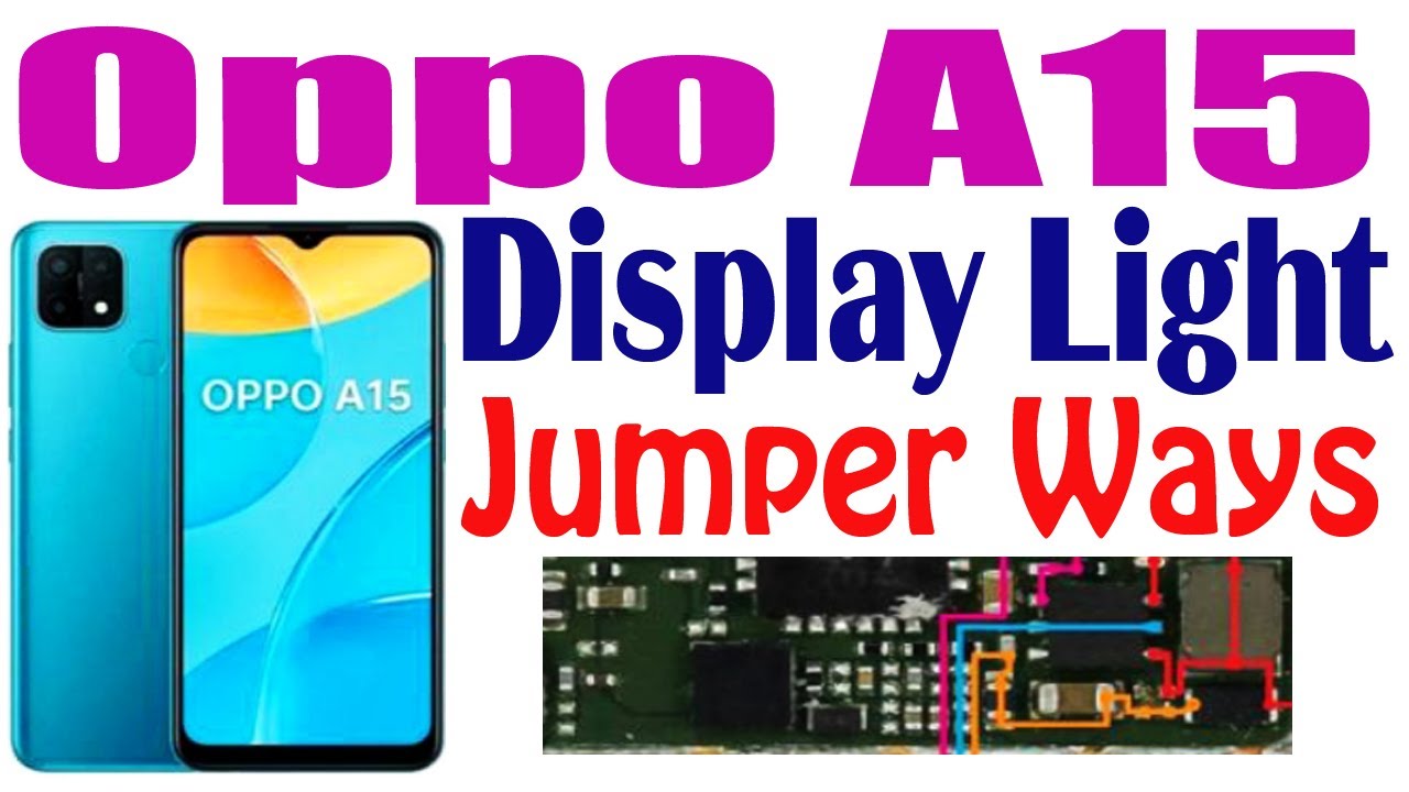 Oppo A15 Display Light Backlight Ways Repair Display Light Problem #GSM ...