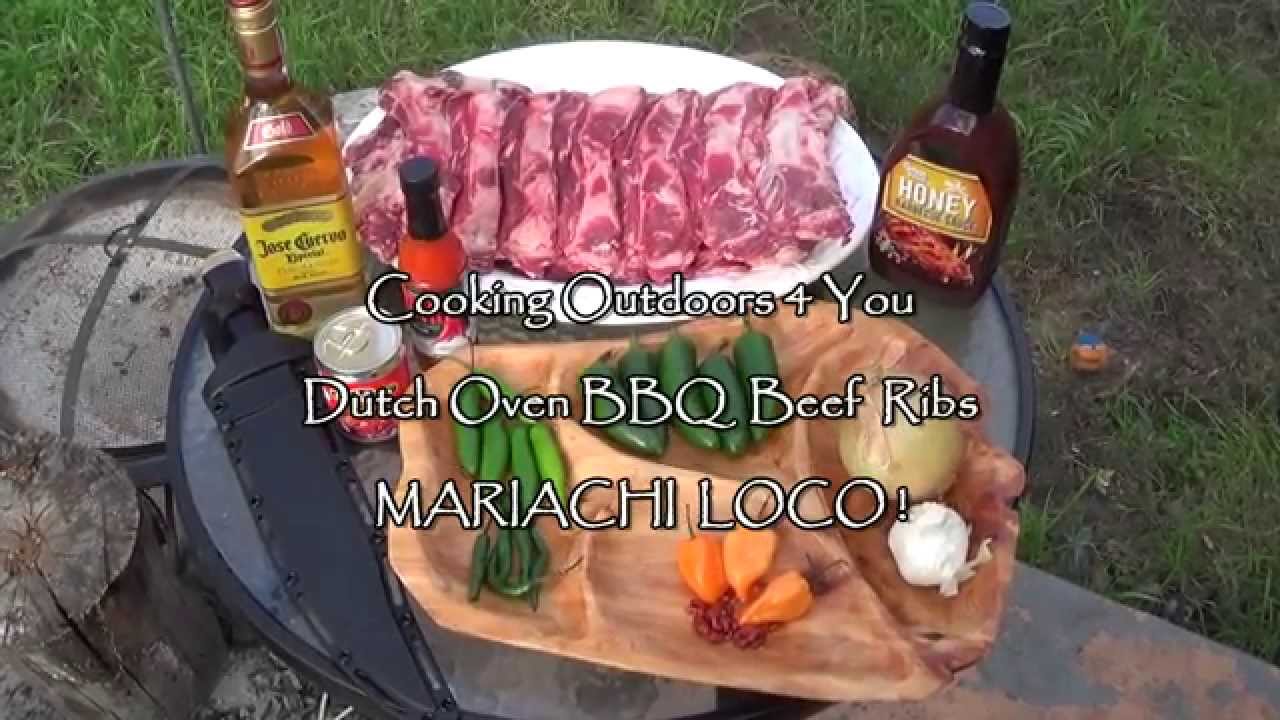 Dutch Oven BBQ Beef Ribs MARIACHI LOCO ! - YouTube