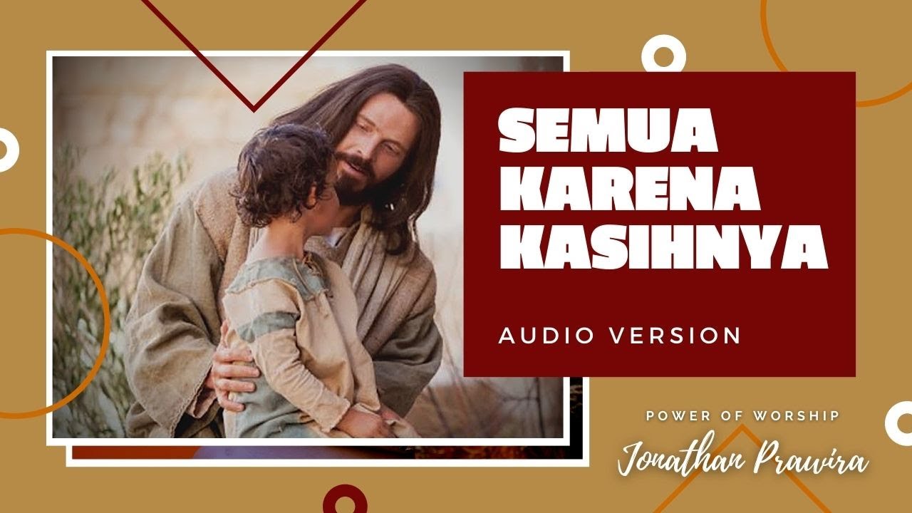 SEMUA KARENA KASIHNYA (audio version) - Alex & Jacob Kembar Grup ...
