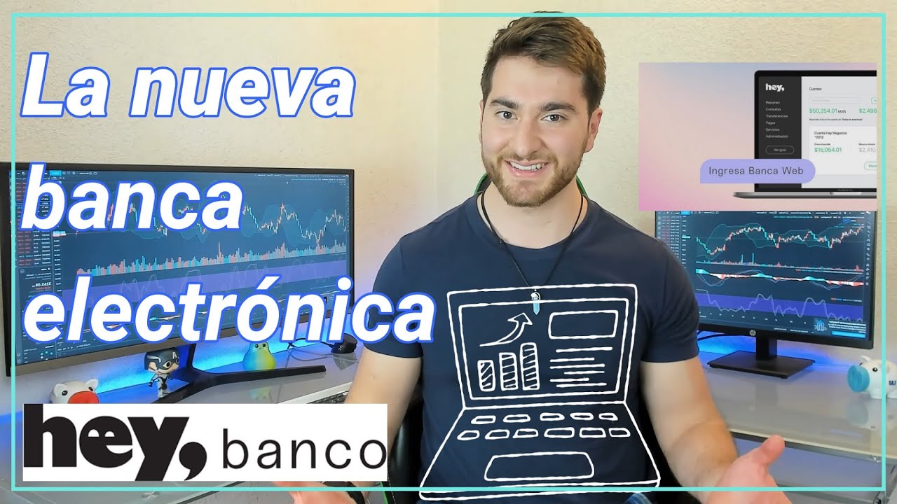 Cómo utilizar tu banca electrónica en Hey Banco paso a paso - YouTube