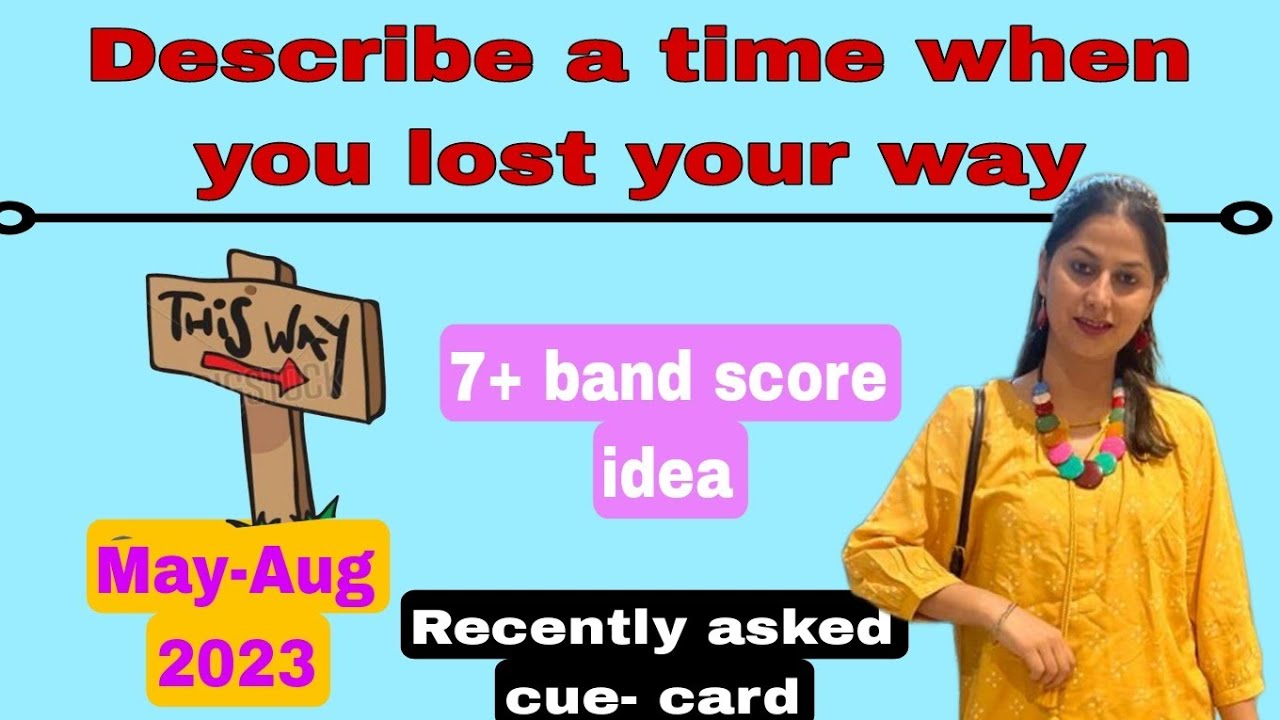 Describe A Time When You Lost Your Way Cue Card IELTS YouTube describe-a-time-when-you-lost-your-way-cue-card-ielts-youtube