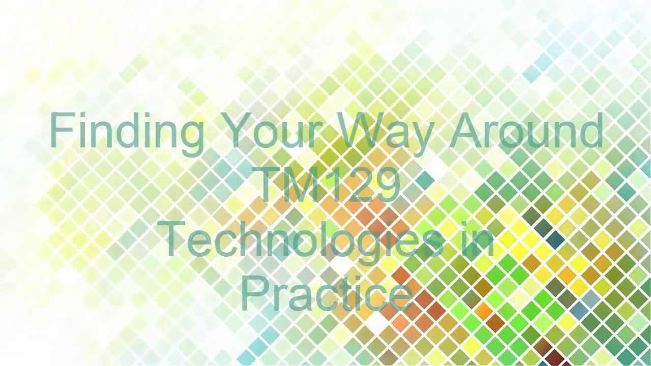 Finding Your Way Around TM129 - YouTube