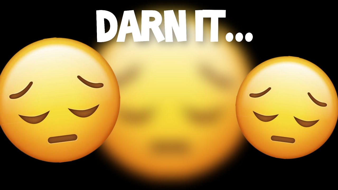 DARN IT... - YouTube