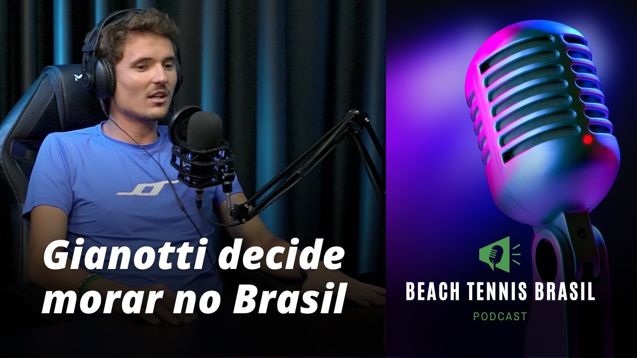 Nicolas Gianotti decide viver no Brasil - Beach Tennis Brasil Podcast - YouTube