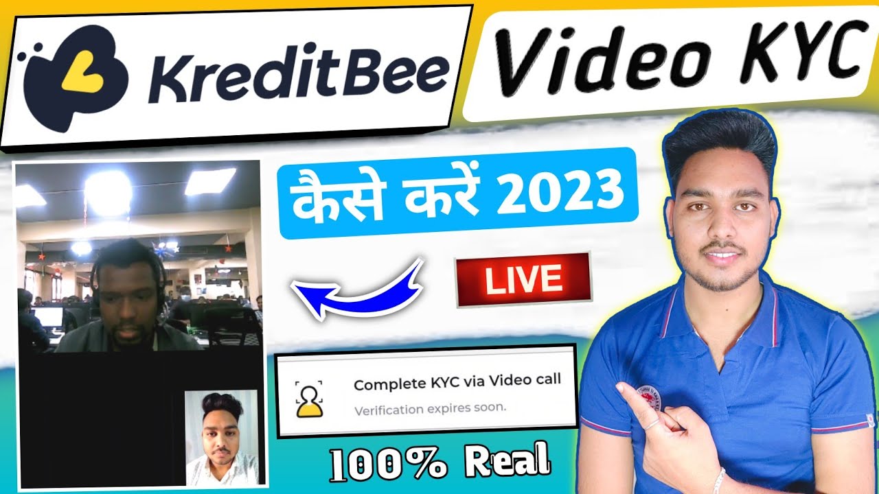 Kreditbee Video Kyc In 2023 Kreditbee Video Kyc Live Proof kreditbee-video-kyc-in-2023-kreditbee-video-kyc-live-proof