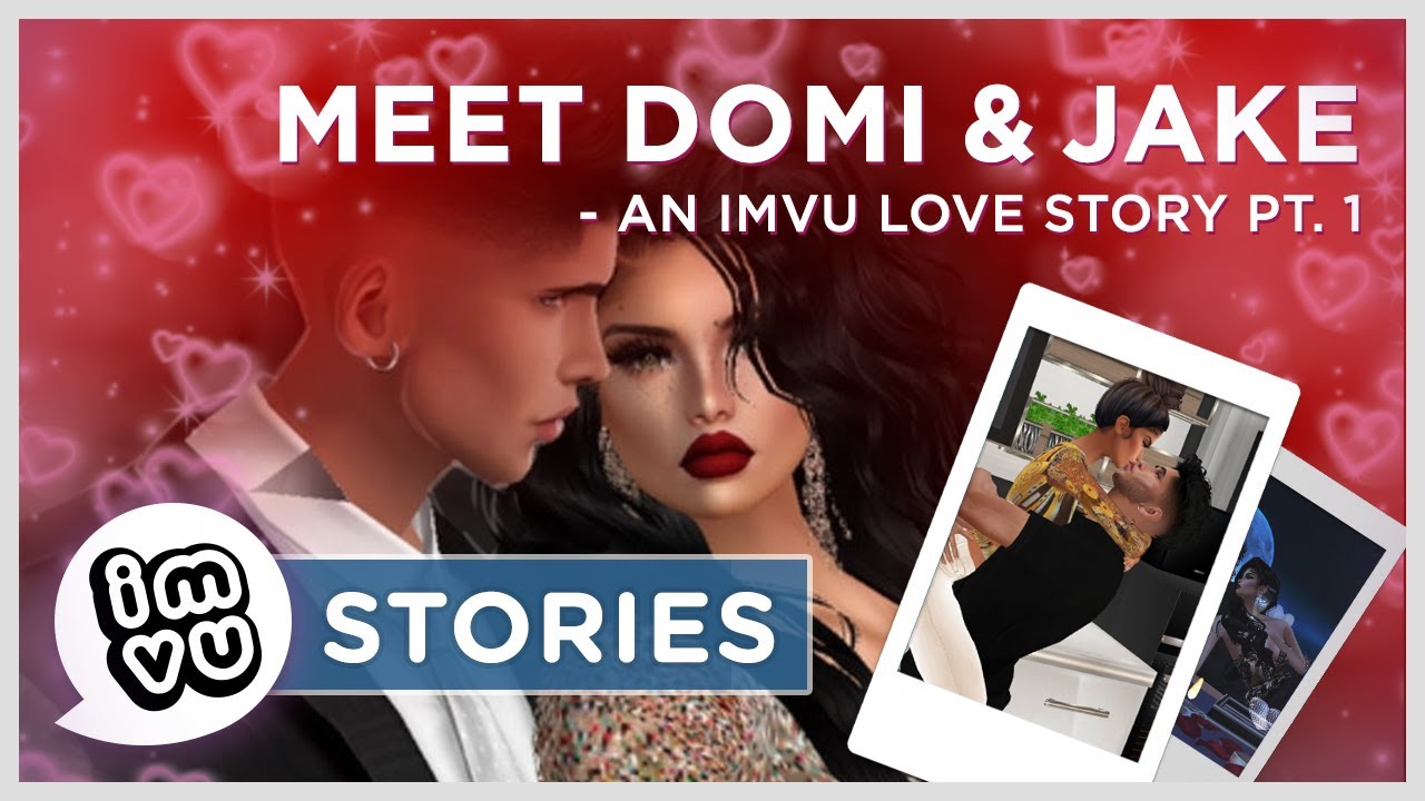 Meet Domi and Jake: An IMVU Love Story Pt. 1 - YouTube