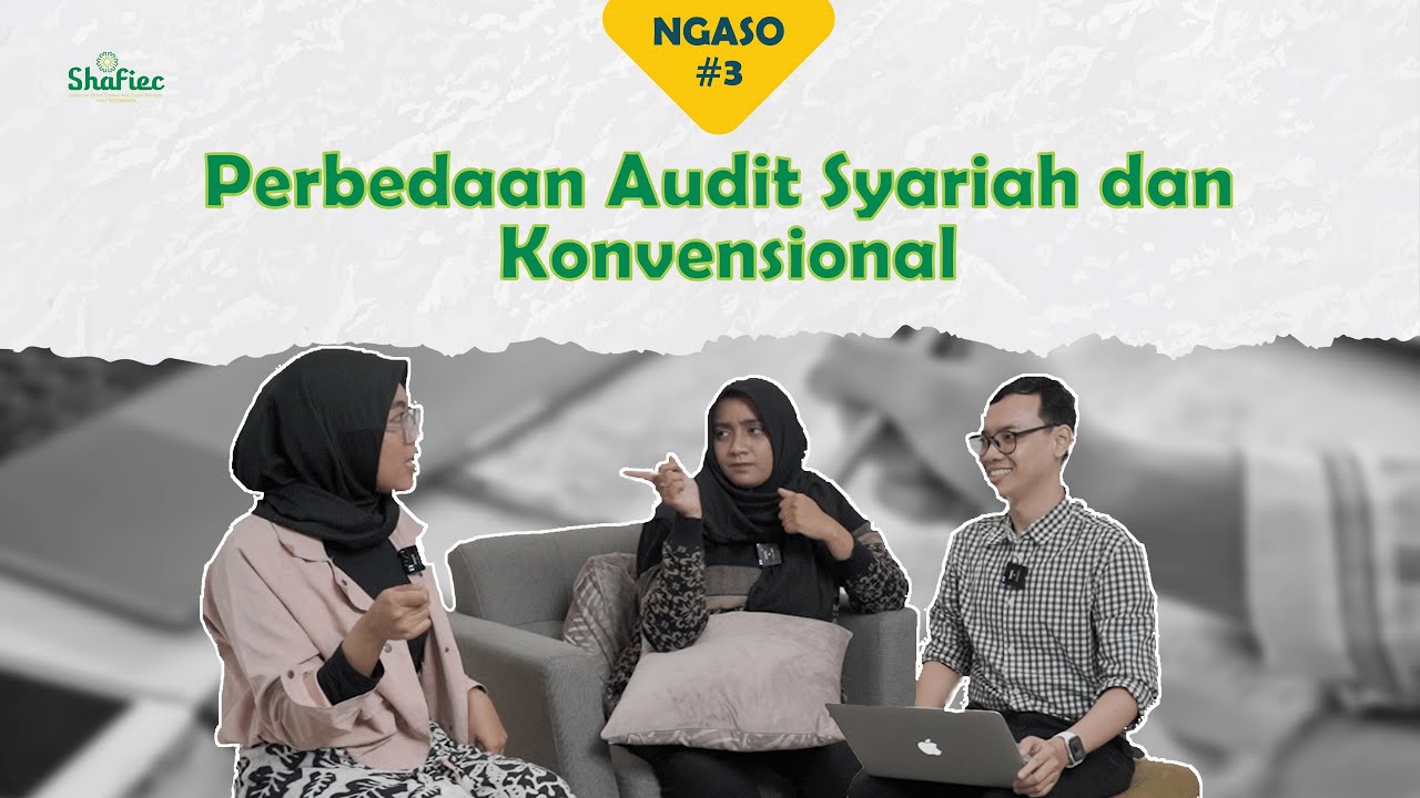NGASO #3: Perbedaan Audit Syariah dan Konvensional - YouTube
