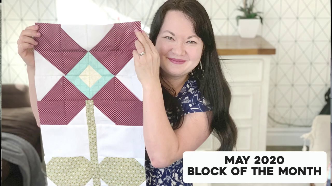2020 Block of the Month - May - YouTube