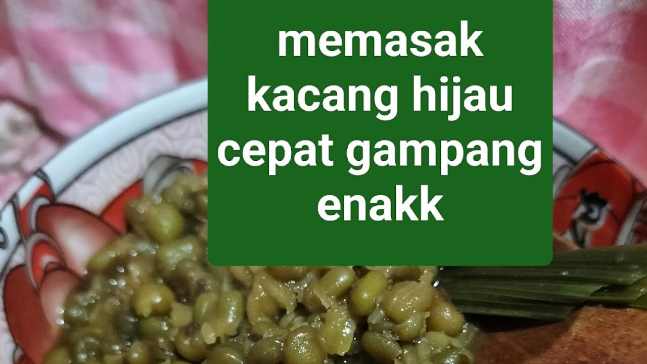 memasak kacang hijau #thanksforwatching #subscribe # ...