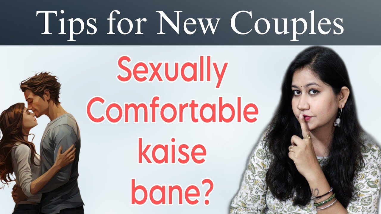 शादी के बाद नज़दीकियाँ बढ़ाये ऐसे | Built Intimacy with your Partner ...