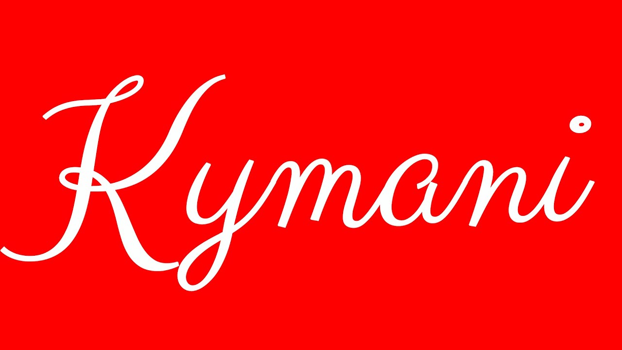 Learn how to Sign the Name Kymani Stylishly in Cursive Writing - YouTube