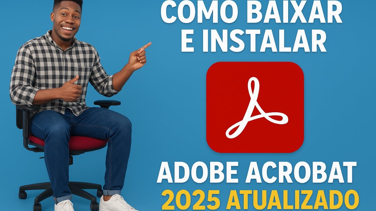 Como Baixar e Instalar Adobe Acrobat 2025 Atualizado - YouTube