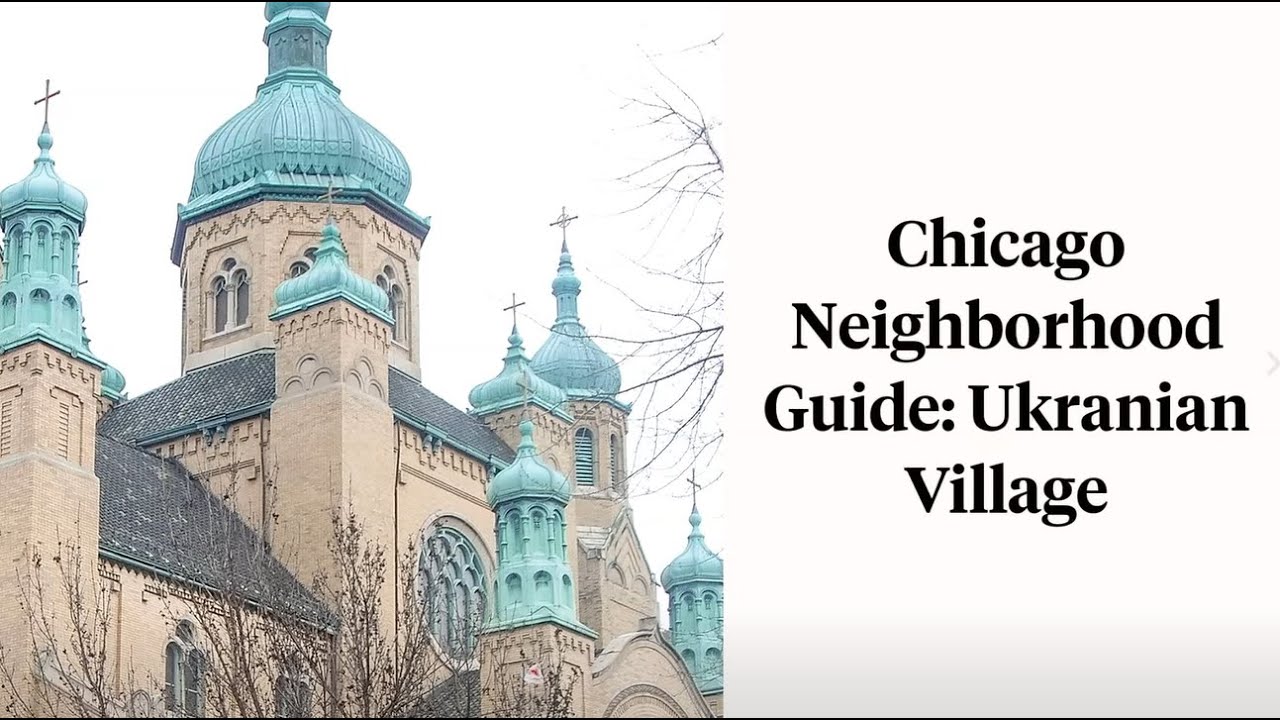 Chicago Neighborhood Guide: Ukrainian Village - YouTube