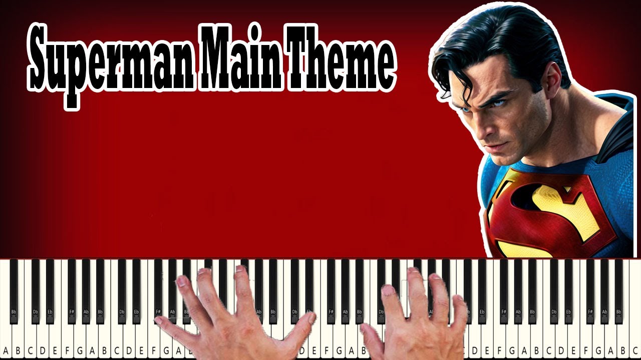 Superman Main Theme - PIANO TUTORIAL - YouTube