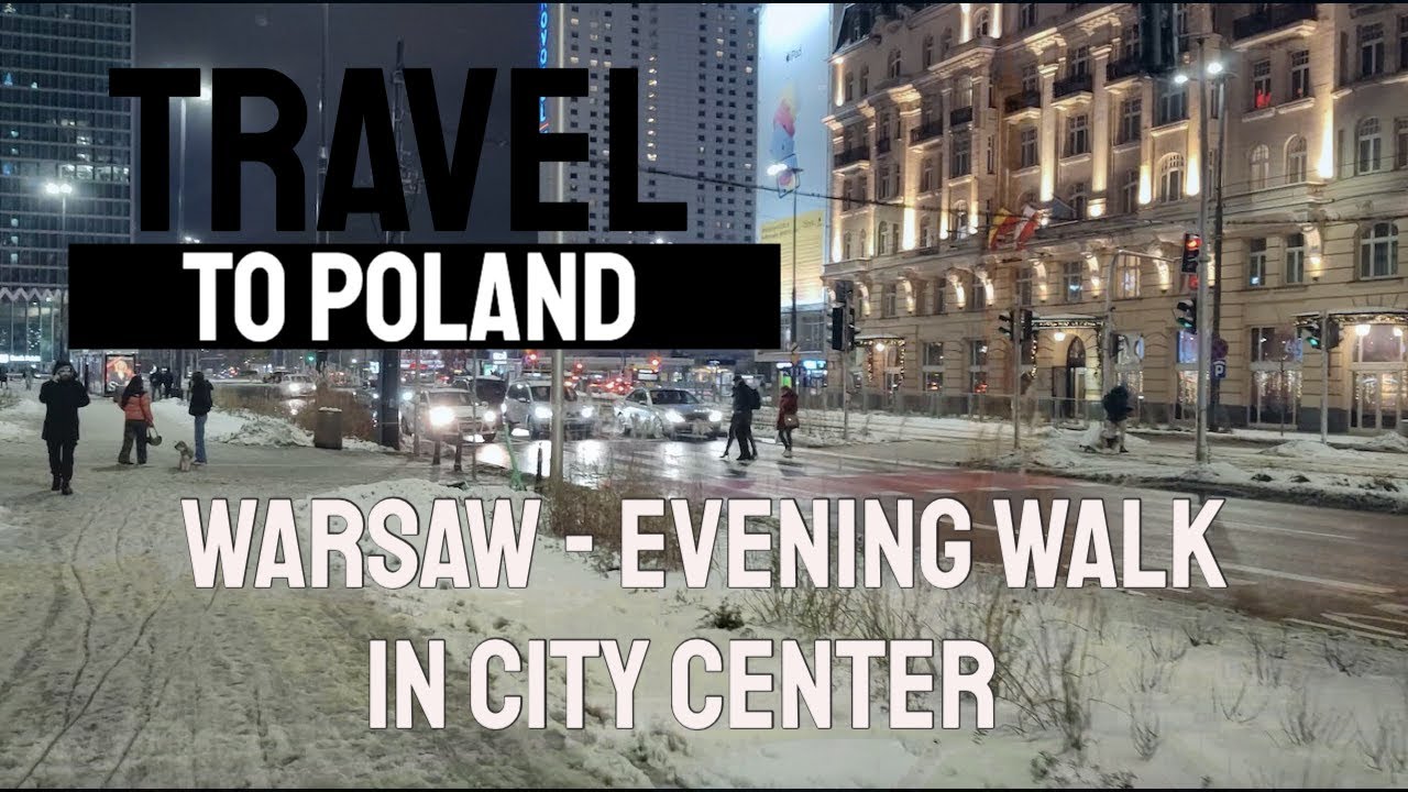 Travel to Poland - Warsaw - 4K - Evening walk in City Center - 2022 ...