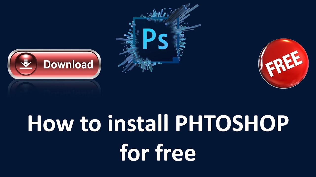 How to install Photoshop for free in windows | PHOTOSHOP | - YouTube
