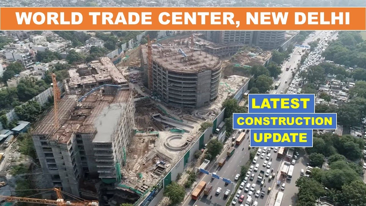 World Trade Centre Delhi | WTC Nauroji Nagar | Nauroji Nagar ...