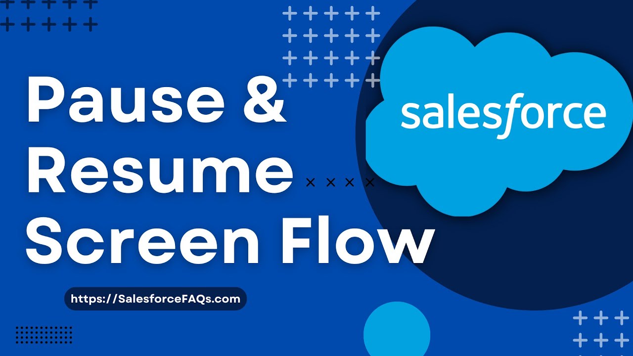 Pause and resume screen flow | How to Pause and Resume flow interview in Salesforce - YouTube