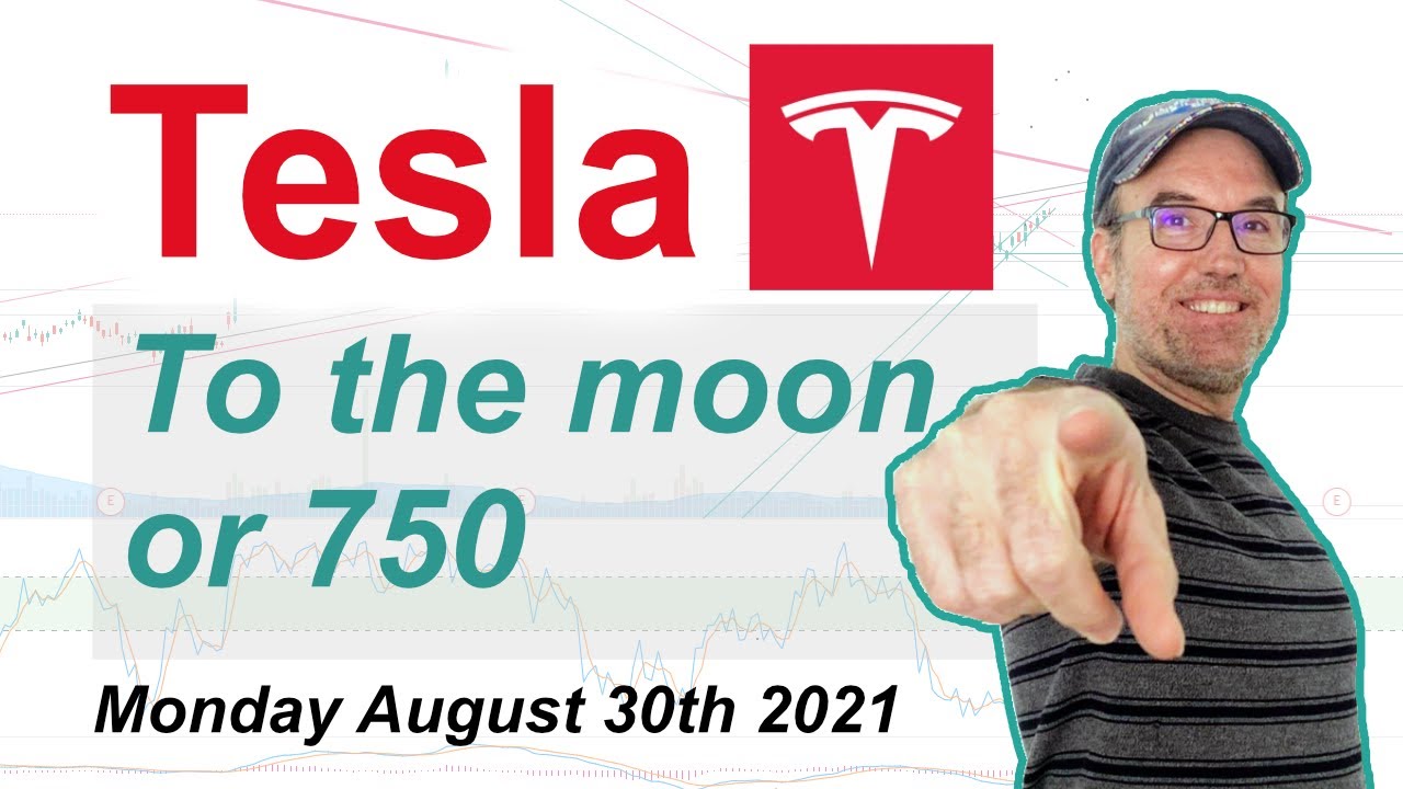 Tesla (TSLA) To the moon or 750 - Technical Stock Analysis August 30th ...