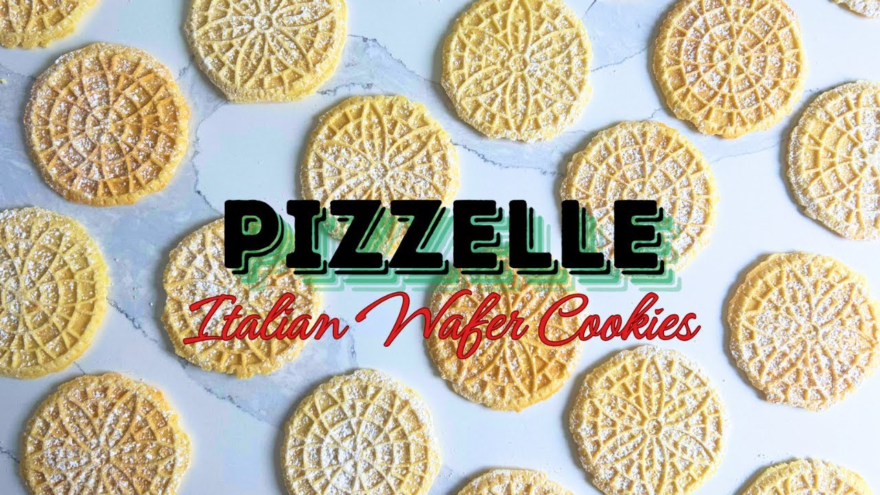 How to Make Perfect PIZZELLE | Traditional Italian Waffle Cookies ...