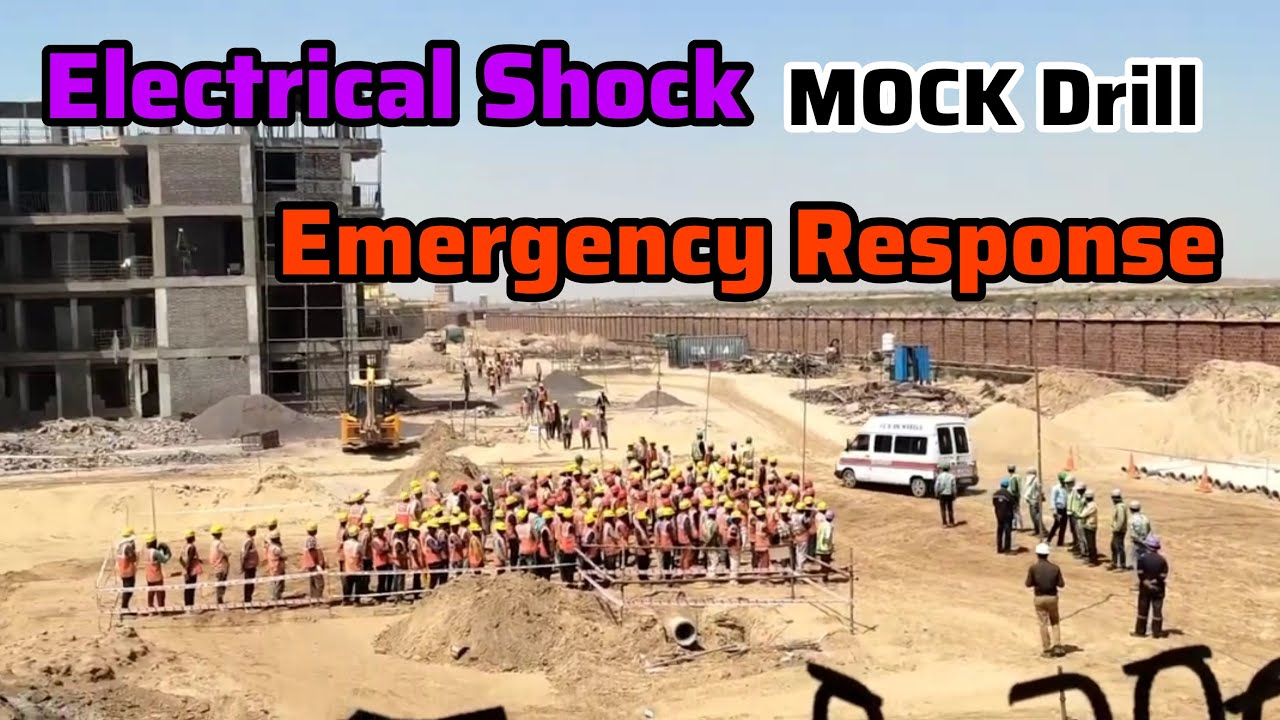 ELECTRICAL SHOCK EMERGENCY RESPONSE AND MOCK DRILL || SAFETY MOCK DRILL ...