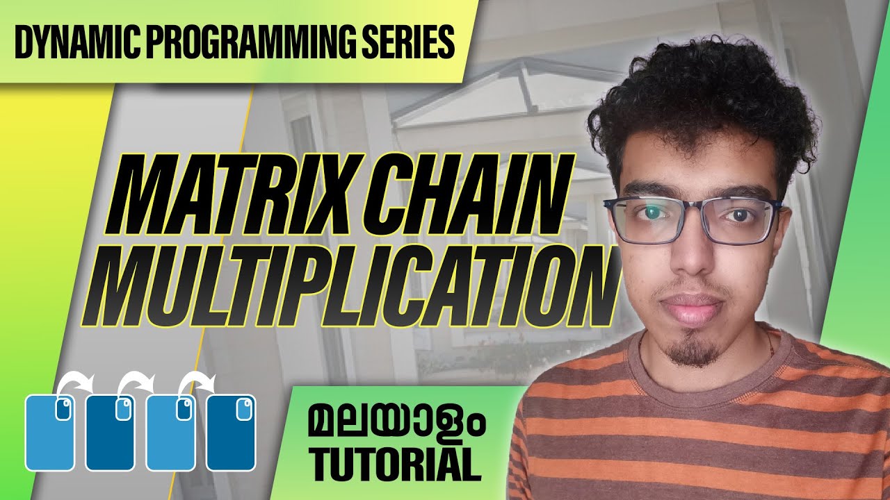 12 Matrix Chain Multiplication Dynamic Programming Malayalam Tutorial Youtube