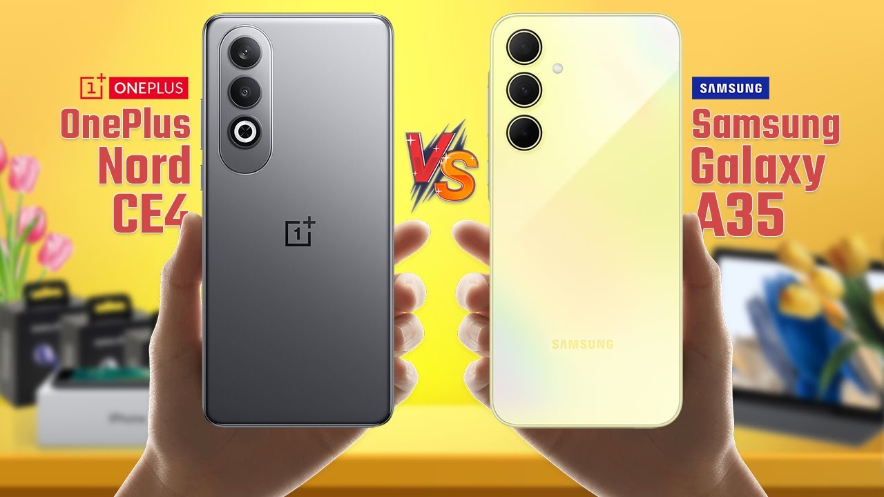 OnePlus Nord CE4 Vs Samsung Galaxy A35 | Full Comparison 🔥 Which One Is Best? - YouTube