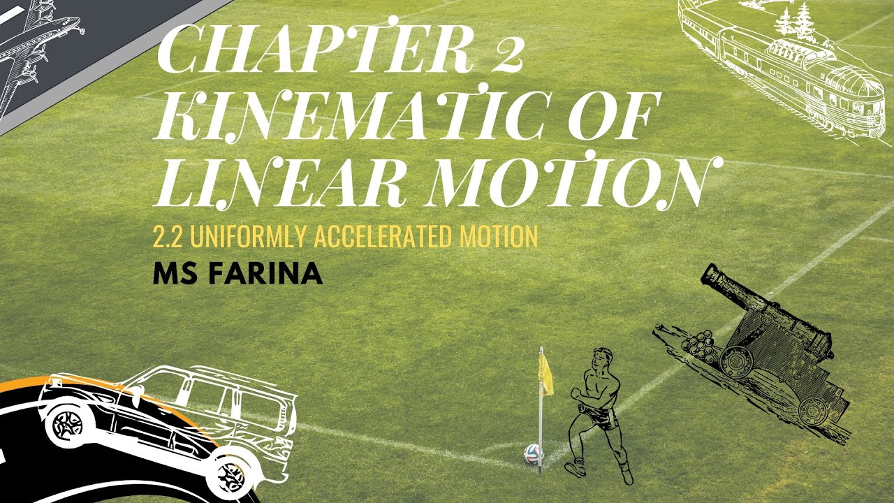 SP015 CHAPTER 2.2 UNIFORMLY ACCELERATED MOTION - YouTube