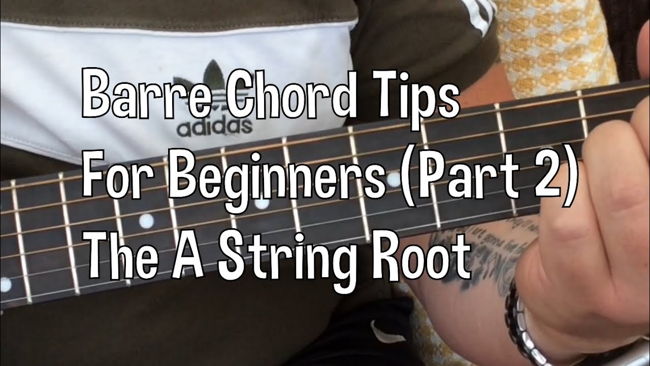 Barre Chord Tips-(Part 2)-The A String Root Shapes-Acoustic Guitar ...