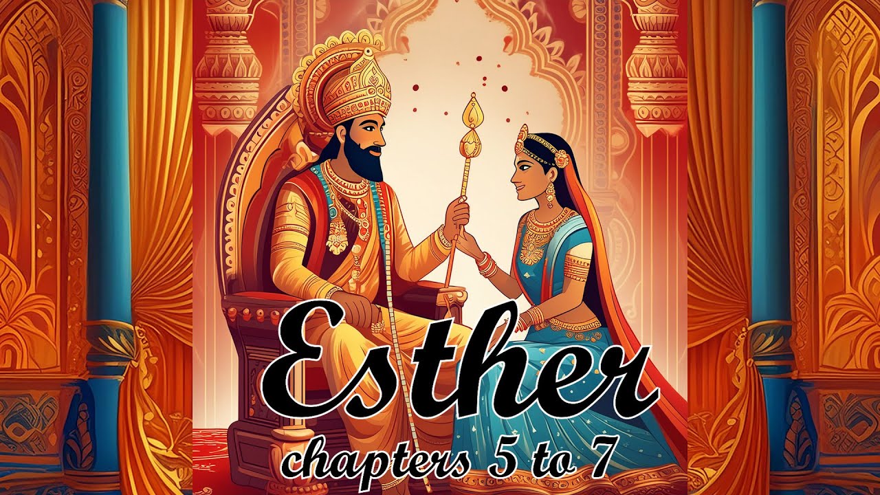 Esther chapters 5 to 7 Bible Study - YouTube